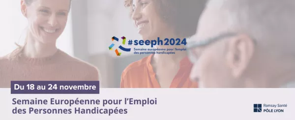 Semaine Européenne pour l’Emploi des Personnes Handicapées (SEEPH) 2024 | Clinique de la Sauvegarde